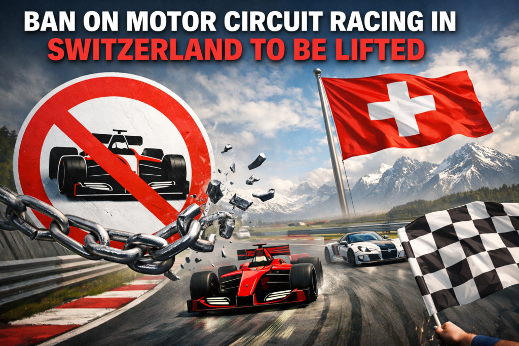 BAN ON MOTOR CIRCUIT RACING IN SWITZERLAND TO BE LIFTED - Valloni